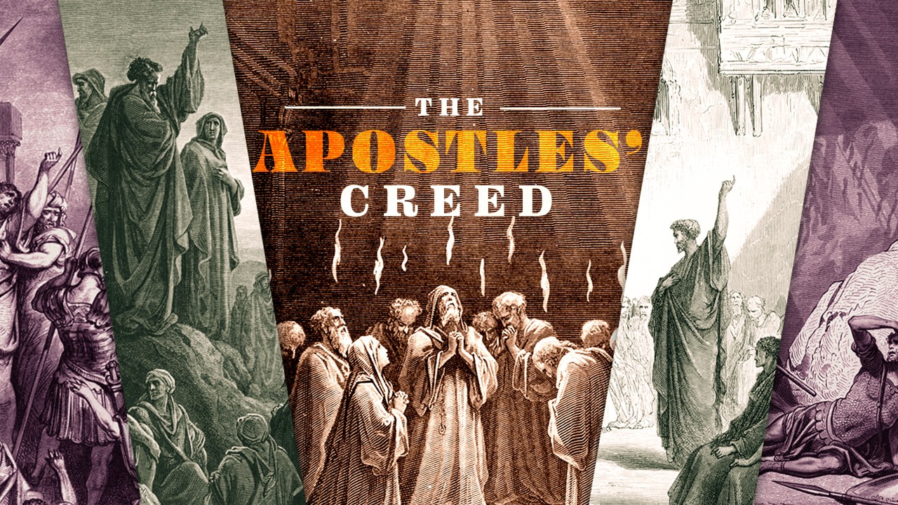 Apostles' Creed - Windsor Christian Fellowship Church